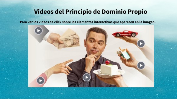Videos del Principio de Dominio Propio | Genially