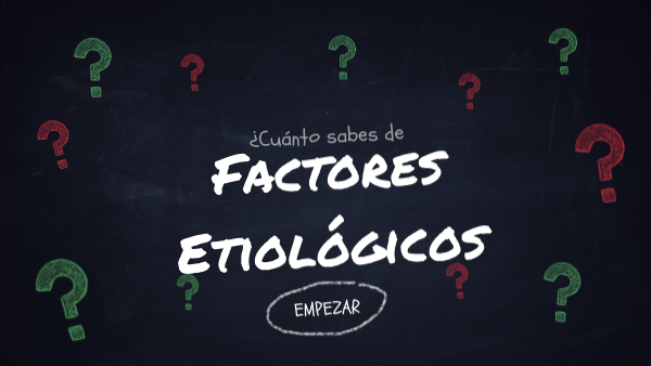 Factores Etiológicos