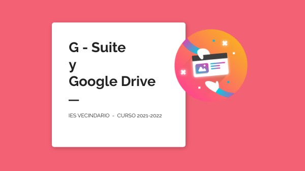 G-Suit y Google Drive | Genially