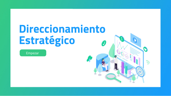 Direccionamiento Estratégico | Genially