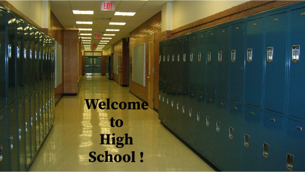 Welcome to High School