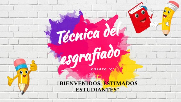 ESGRAFIADO-CUARTO "C" | Genially