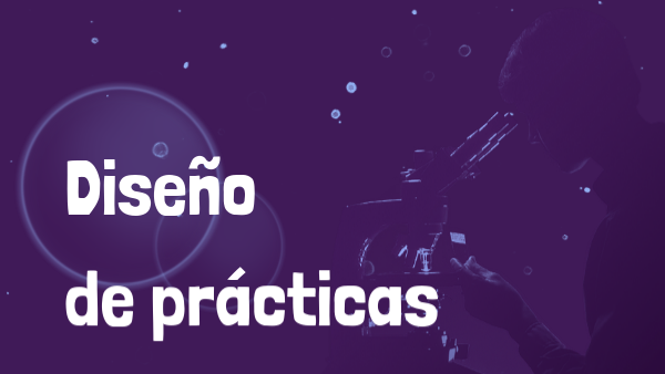 Diseño de prácticas | Genially