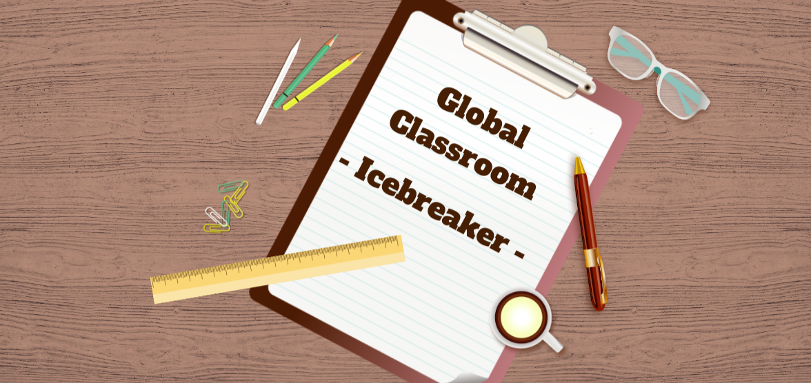 Global Classroom Icebreaker 2