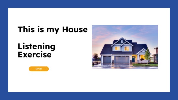 House - listening exercise | Genially