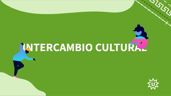 Intercambio Cultural | Genially