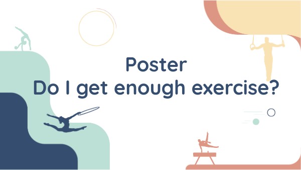 Instructions: DO I GET ENOUGH EXERCISE? quinto básico | Genially