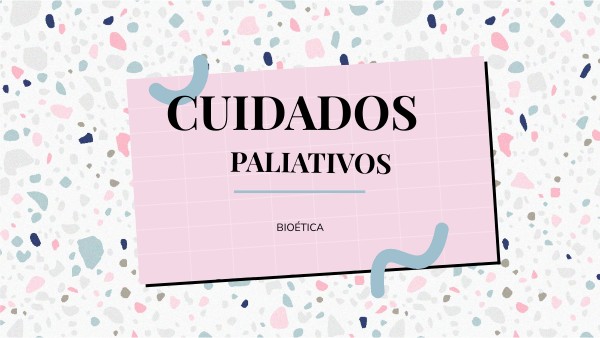 CUIDADOS PALIATIVOS | Genially
