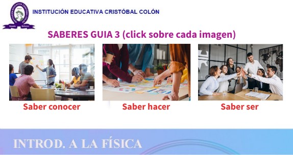 SABERES GUIA #3 INT FIS 8° | Genially