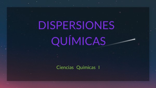 Dispersiones Químicas | Genially