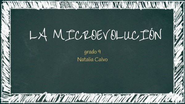 microevolución | Genially