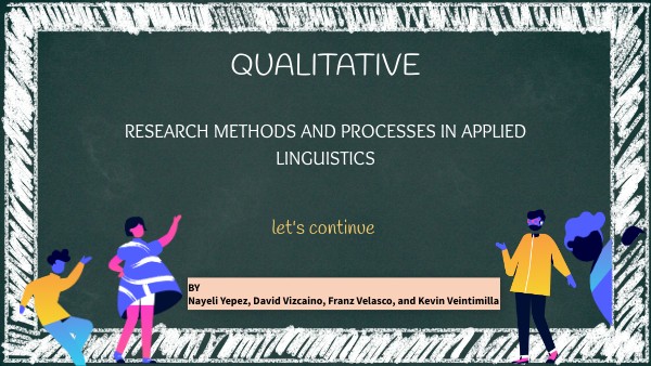 Qualitative - Research Methods and processes in Applied Linguistics | Genially