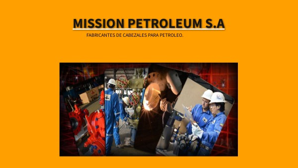 VIDEO DE MISSION PETROLEUM S.A | Genially