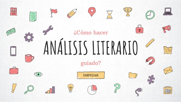 ¿Cómo hacer un análisis literario guiado? | Genially