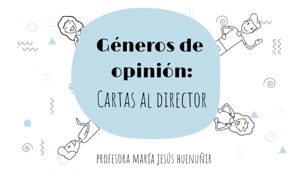 CARTAS AL DIRECTOR | Genially