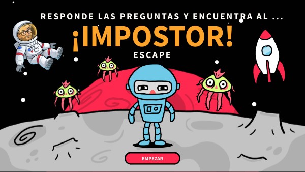ESCAPE IMPOSTOR | Genially
