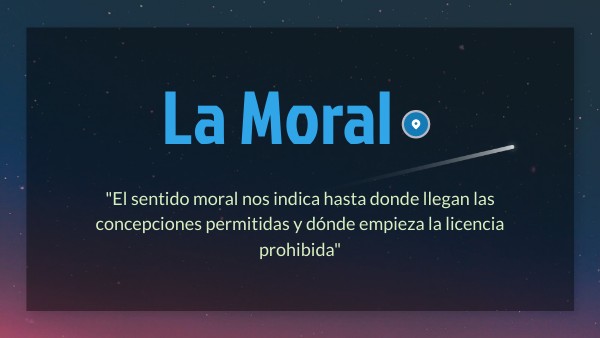 PRESENTACIÓN LA MORAL | Genially