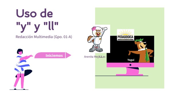 Uso de la Y y LL | Genially