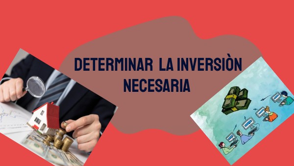 3ero BGU DETERMINAR LA INVERSIÒN NECESARIA