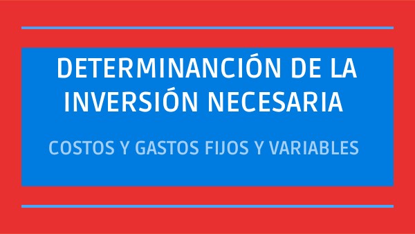 3ero. BGU COSTOS Y GASTOS FIJOS Y VARIABLES | Genially