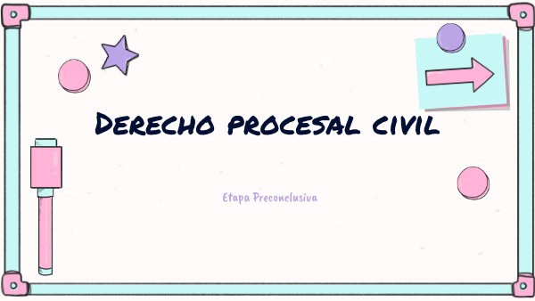 Etapas procesales civiles | Genially