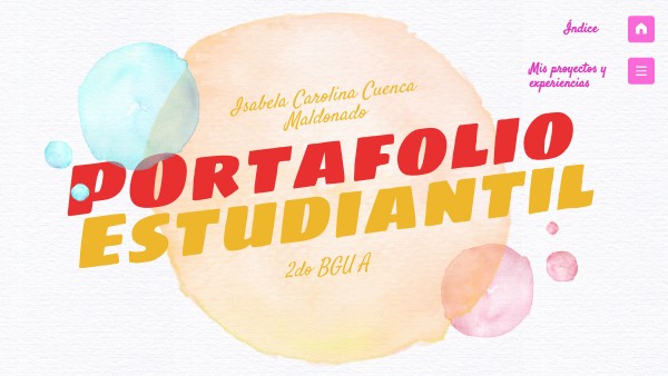 Portafolio Isabela Cuenca 2do BGU A | Genially