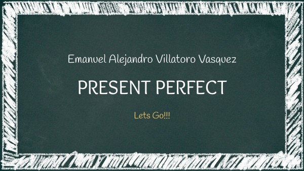 Present perfect