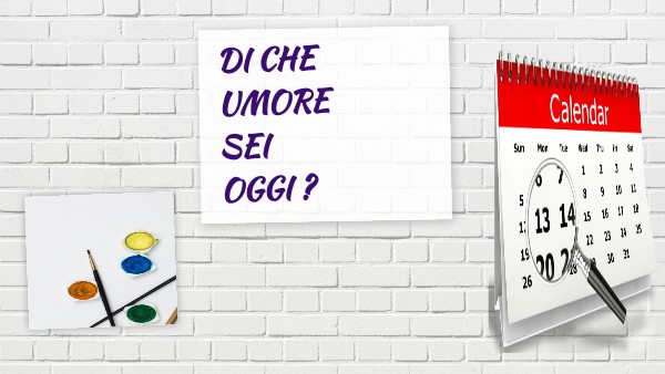 DI CHE UMORE SEI OGGI? | Genially
