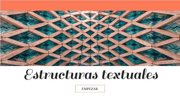 Estructuras textuales | Genially