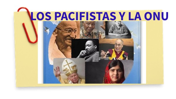 REPRESENTASTES PACIFÍSTAS Y LA ONU