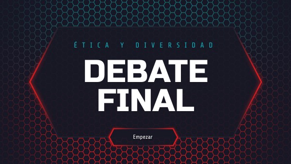 DEBATE FINAL | Genially