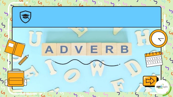 Adverbs | Genially