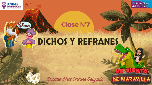 2° DICHOS Y REFRANES | Genially
