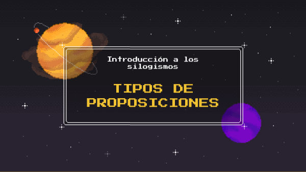 Tipos de proposiciones | Genially
