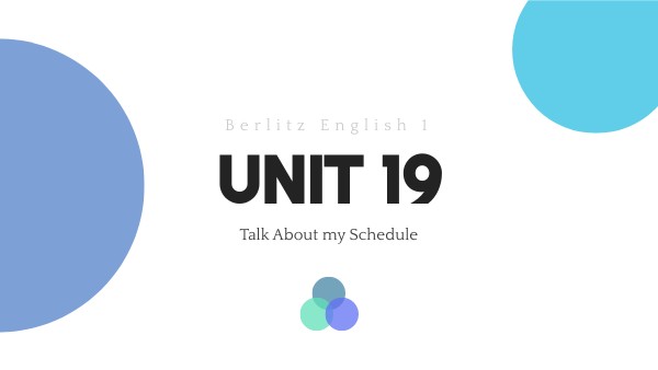 Berlitz English 1 - UNITS 19/20 | Genially