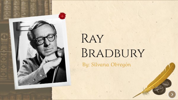 Ray Bradbury | Genially