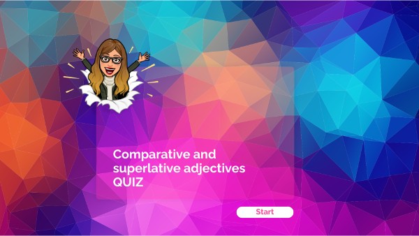Comparative and superlative adjectives | Genially