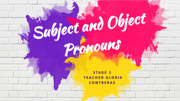 Subject and Object Pronoun | Genially