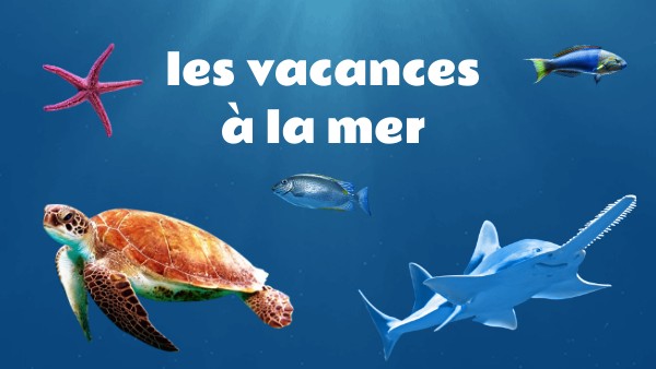 les vacances | Genially