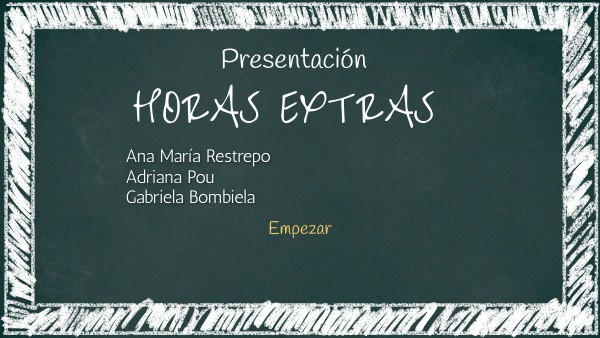 PRESENTACIÓN HORAS EXTRAS | Genially