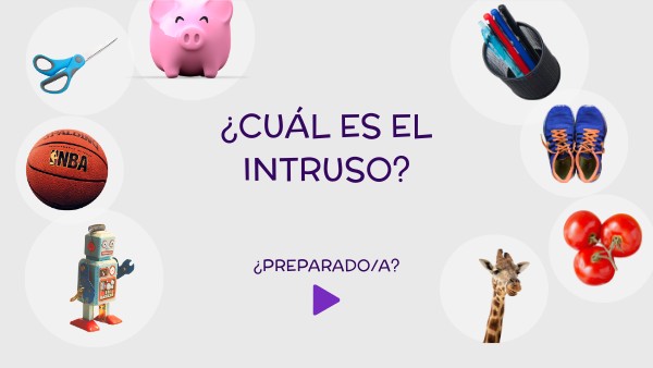 JUEGO CUÁL ES EL INTRUSO? | Genially