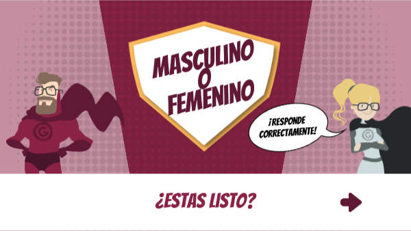 Masculino o Femenino | Genially