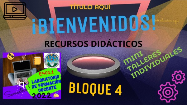 BLOQUE 4 LABORATORIO | Genially
