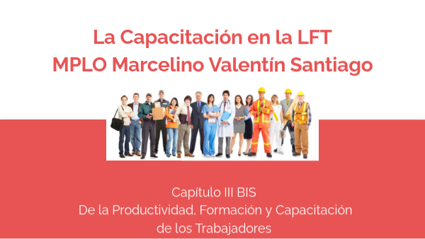 La Capacitación en la LFT | Genially