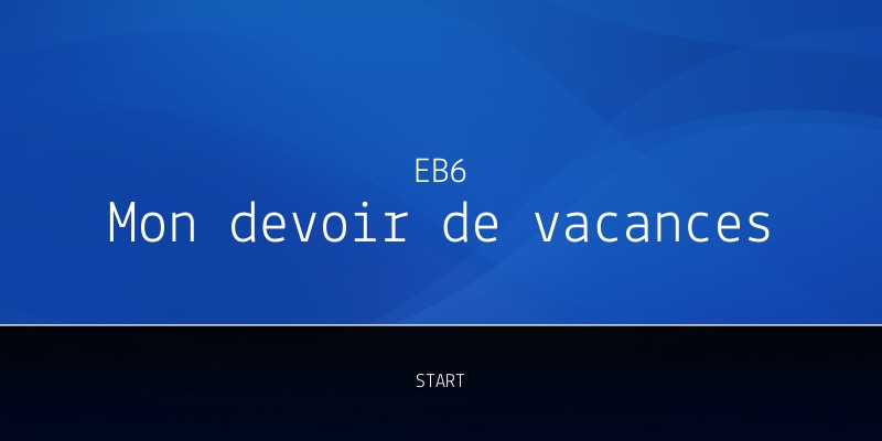 Devoir de vacances - EB6 | Genially