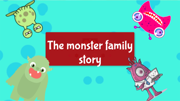 The monster family story | Genially