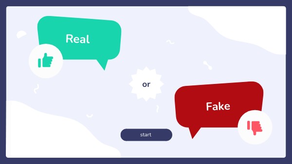 Real or Fake? | Genially