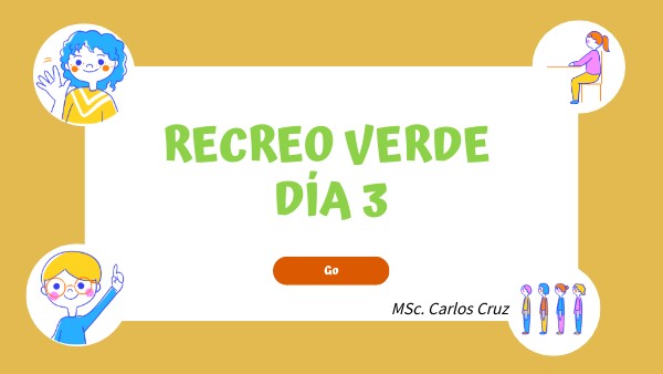 Copy - Recreo verde día 3 | Genially