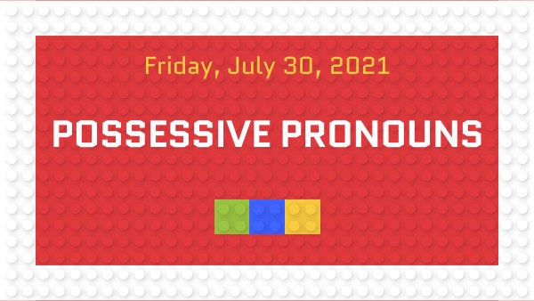 4° Possessive Proonouns - Chapter 6 | Genially