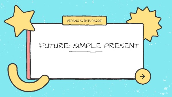 future: simple present | Genially
